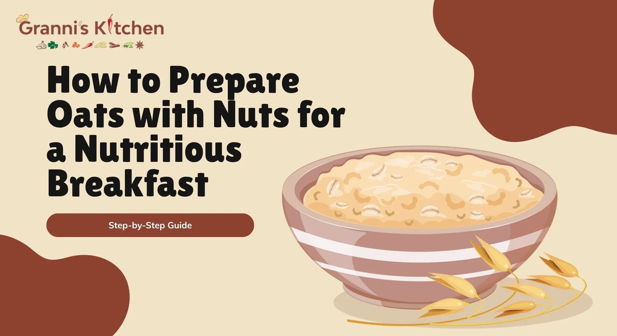 How to Prepare Oats with Nuts for a Nutritious Breakfast – Grannis Kitchen